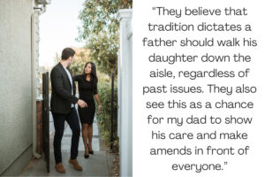 AITA for refusing to let my dad walk me down the aisle at wedding?