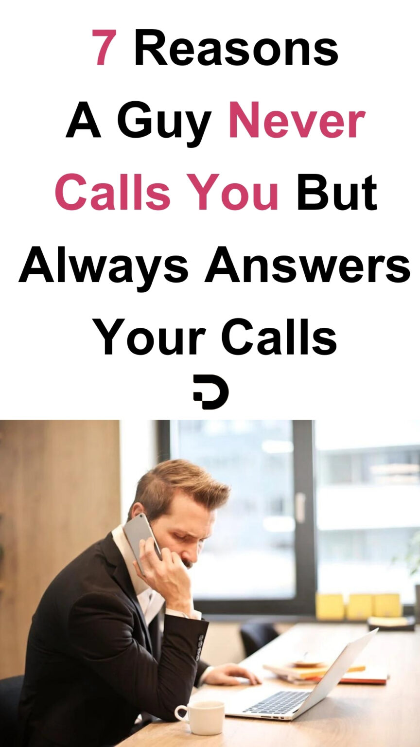 He Always Answers My Calls But Never Calls Me