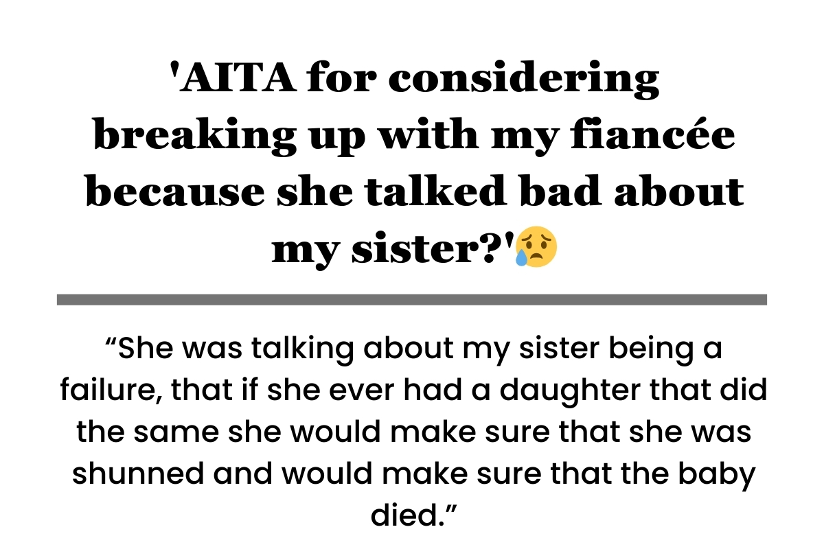 Should I Call Off My Wedding Over a Fiancée's Disparaging Remarks About ...